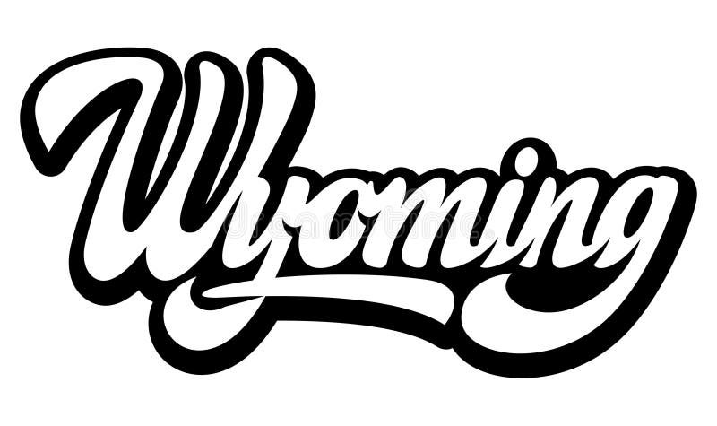Wyoming State. Calligraphic Monochrome Vector Lettering Stock Vector ...
