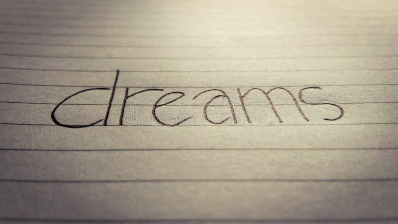 & X27;dreams& X27; Written on a Piece of Paper Stock Photo - Image of ...