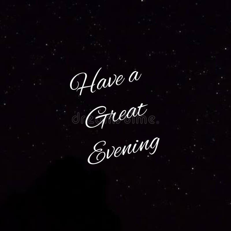 Have A Great Night