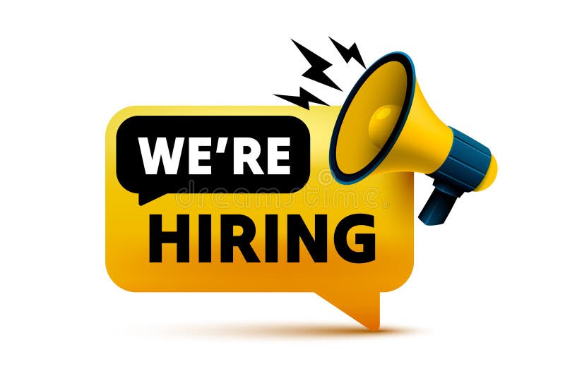 We& X27;re Hiring. Speech Bubble with Megaphone. Vector Illustration ...