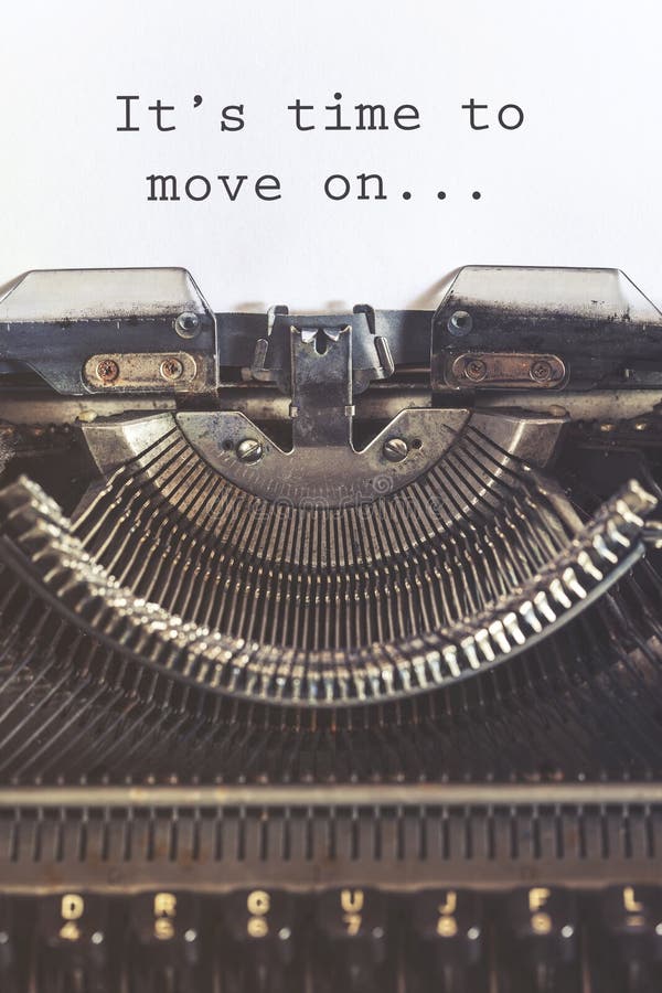 It S Time To Move on Motivational Message Stock Photo - Image of paper ...