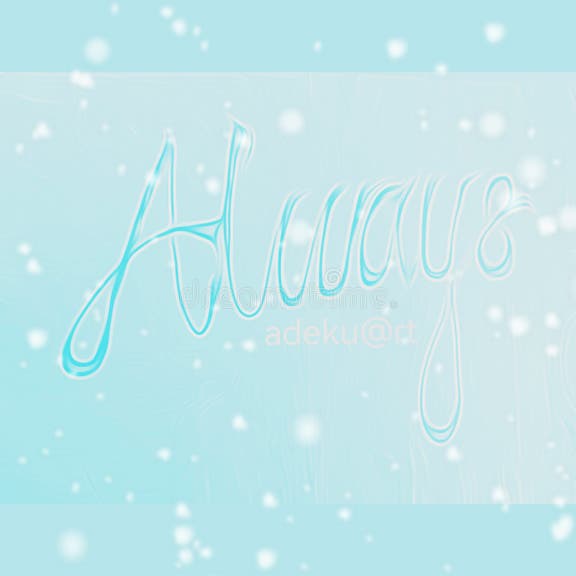 "always" Simple Lettering in Blue Color. Stock Illustration ...