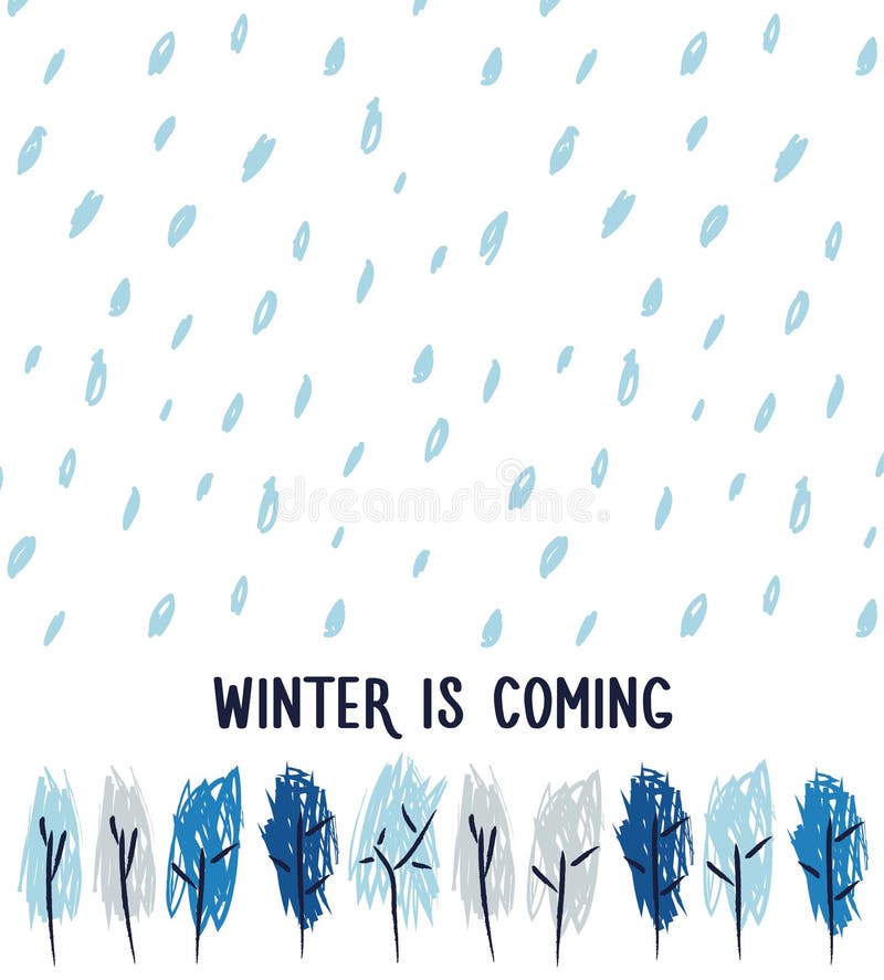 "winter is Coming" Poster in Hand Drawn Style Stock Vector ...