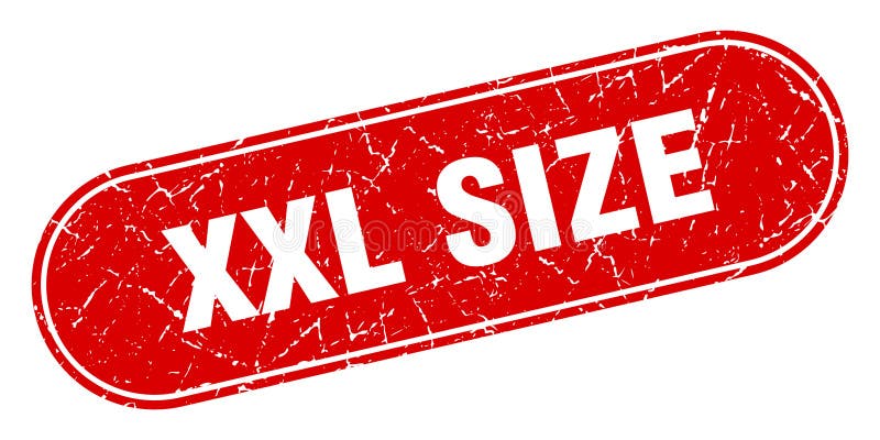 Xxl Size Sign. Xxl Size Grunge Stamp Stock Vector - Illustration of ...