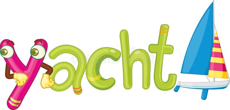 Y is for Yacht. Learn the Alphabet and Spelling. Stock Illustration ...