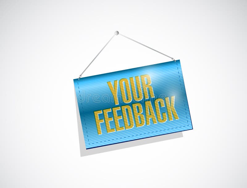 Your Feedback Street Sign Illustration Stock Illustration ...