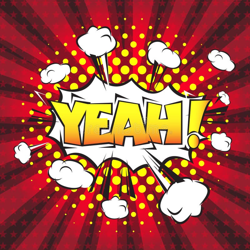 OH YEAH! Comic Speech Bubble, Cartoon Stock Vector - Illustration of ...