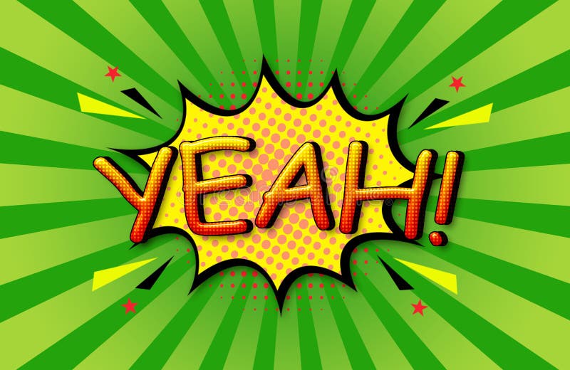 OH YEAH! Comic Speech Bubble. Vector Eps 10 Stock Vector - Illustration ...