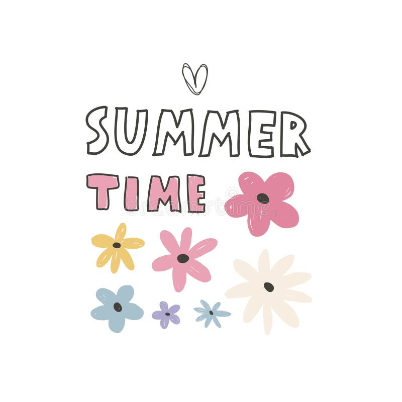 Summer Time. Cartoon Flowers, Hand Drawing Lettering, Decor Elements ...