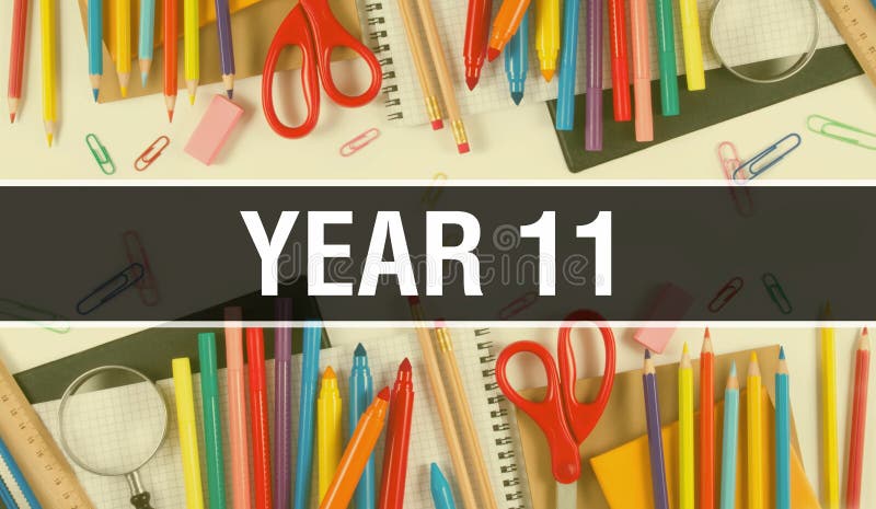 Year 11 with School Supplies on Blackboard Background. Year 11 Text on ...