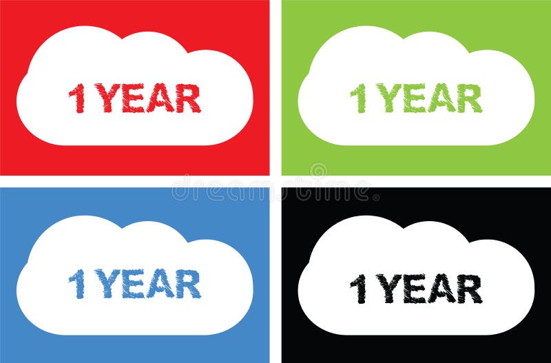 1 YEAR Text, on Cloud Bubble Sign. Stock Illustration - Illustration of ...