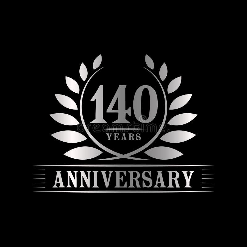 140 Years Anniversary Celebration Logo. 140th Anniversary Luxury Design ...