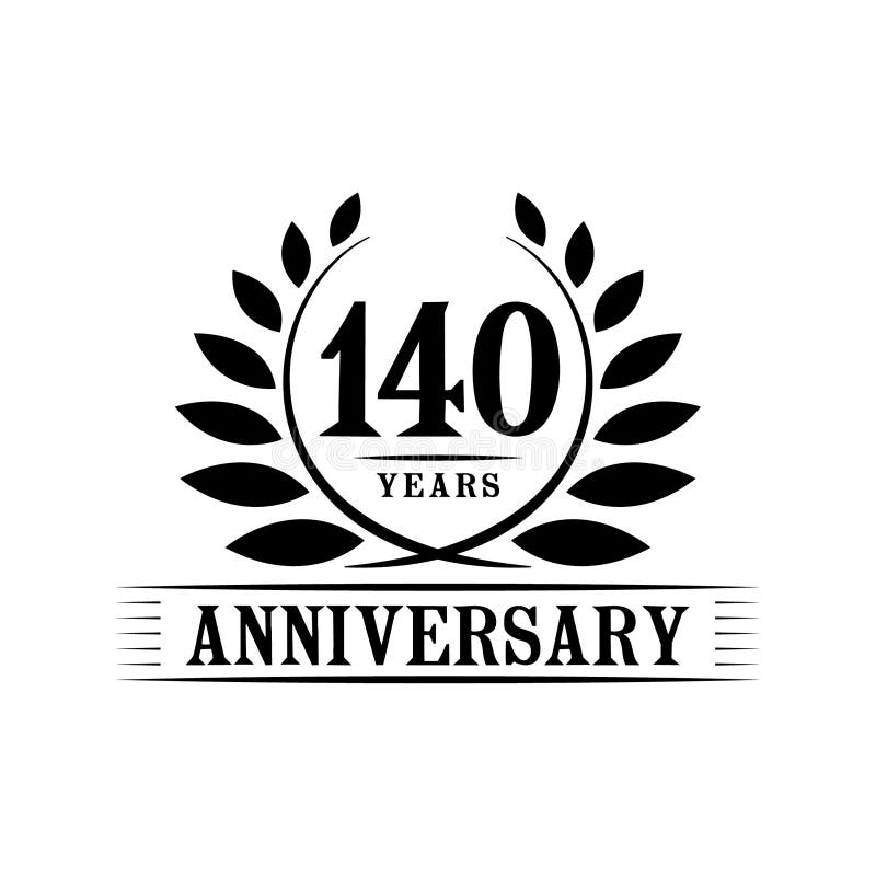 140 Years Anniversary Celebration Logo. 140th Anniversary Luxury Design ...