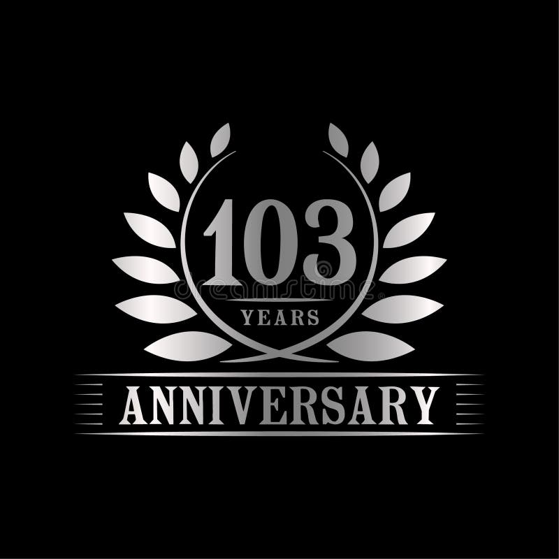 103 Years Anniversary Celebration Logo. 103rd Anniversary Luxury Design ...