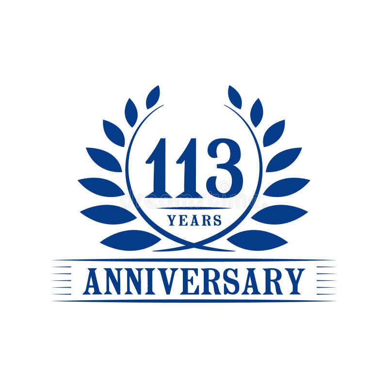 113 Years Anniversary Celebration Logo. 113rd Anniversary Luxury Design ...