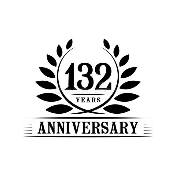 132 Years Anniversary Celebration Logo. 132nd Anniversary Luxury Design ...