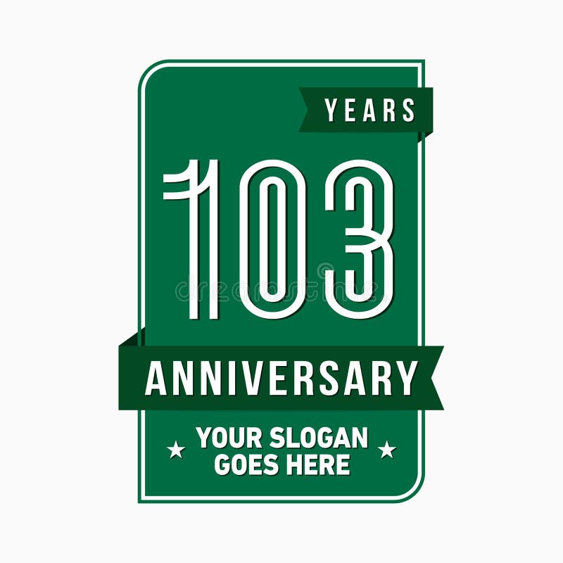 103 Years Celebrating Anniversary Design Template. 103rd Logo. Vector ...