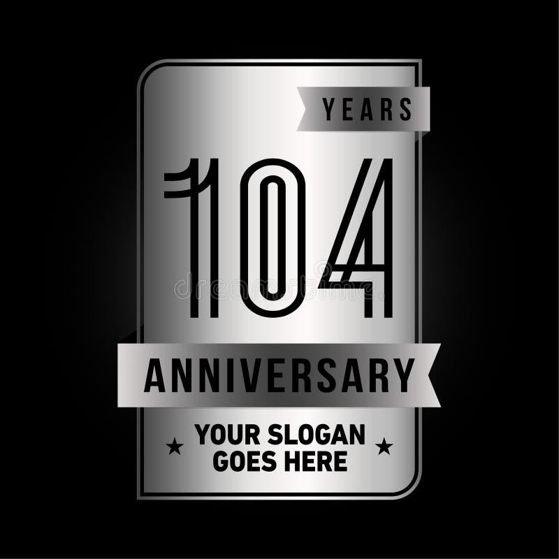 104 Years Celebrating Anniversary Design Template. 104th Logo. Vector ...