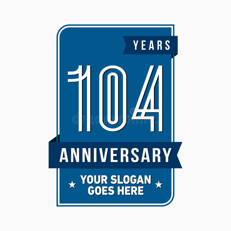104 Years Celebrating Anniversary Design Template. 104th Logo. Vector ...