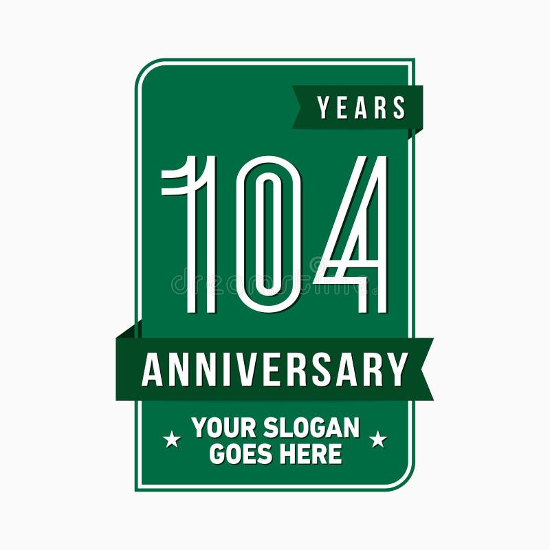 104 Years Celebrating Anniversary Design Template. 104th Logo. Vector ...