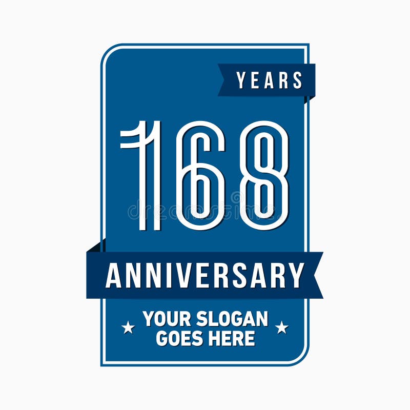 168 Years Celebrating Anniversary Design Template. 168th Logo. Vector ...