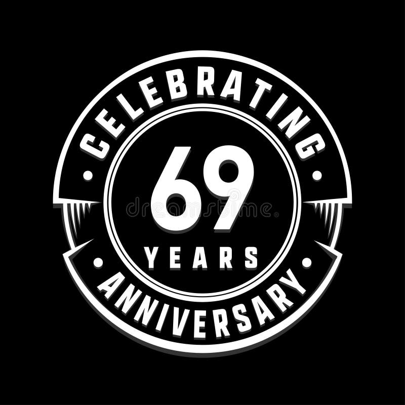 69 Years Anniversary Logo Template. 69th Vector and Illustration. Stock ...
