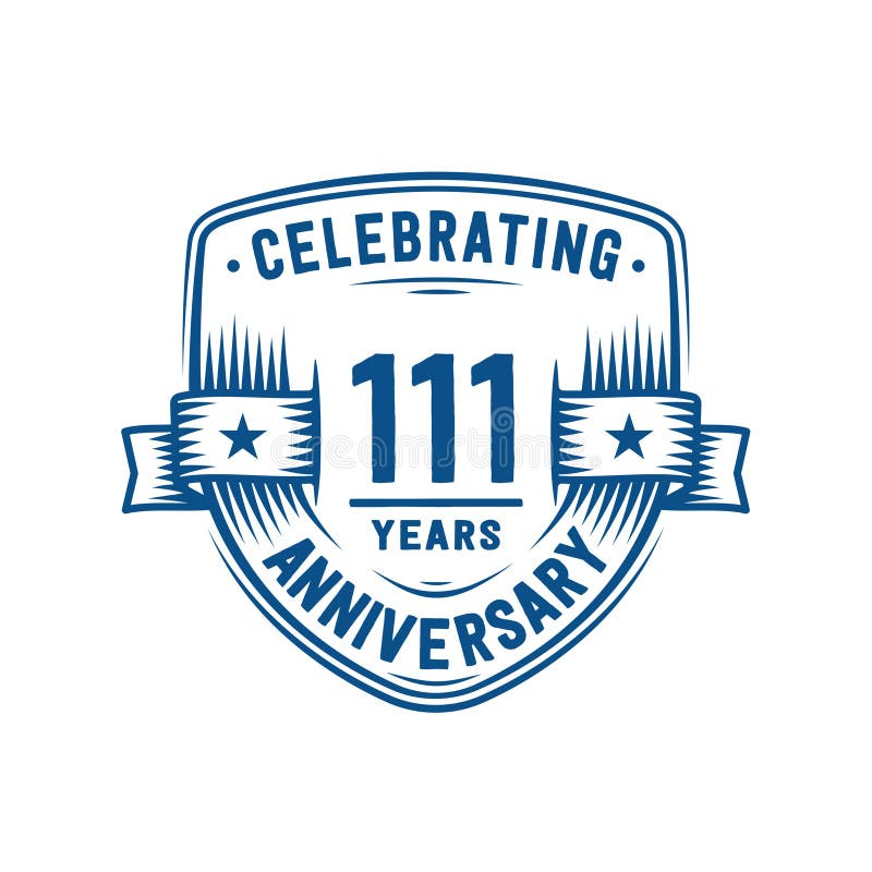 111 Years Anniversary Celebration Shield Design Template. 111th ...