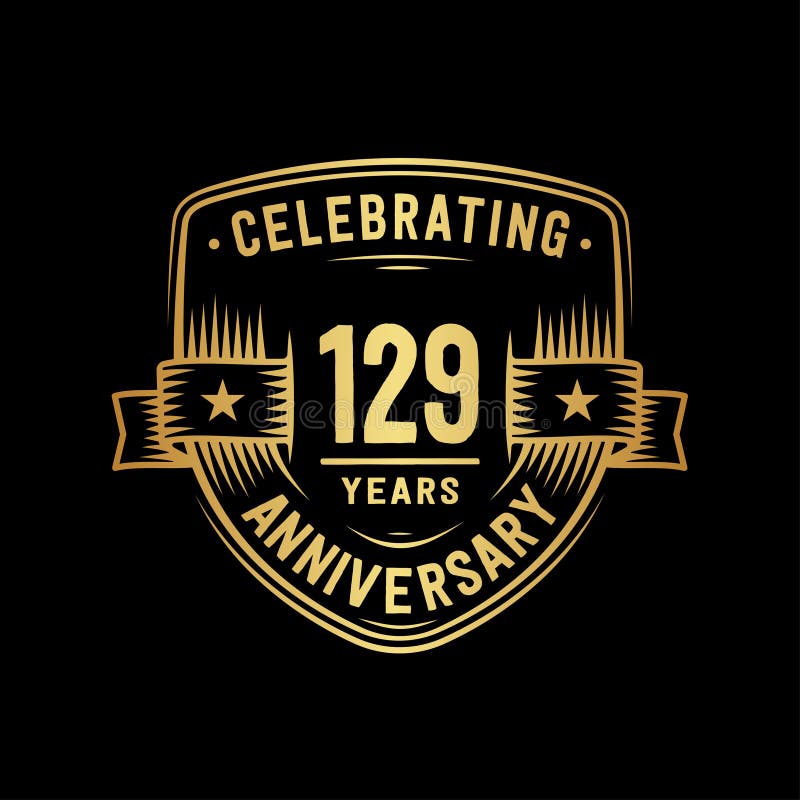 129 Years Anniversary Celebration Shield Design Template. 129th ...