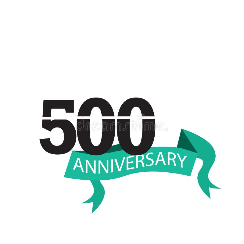 500 Years Anniversary Celebration - VECTOR ILLUSTRATION Stock Vector ...