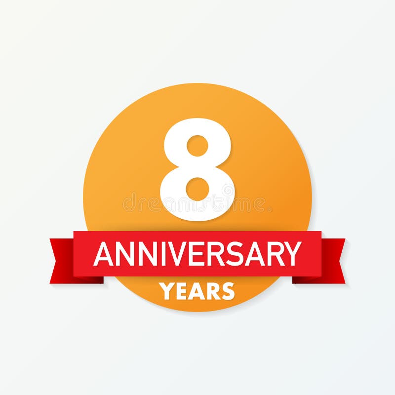 8 Years Anniversary Emblem. Anniversary Icon or Label. 8 Years ...