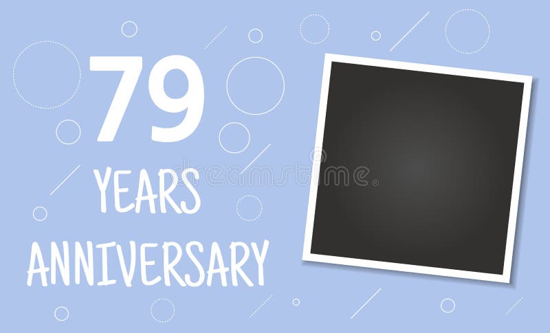 79 Years Anniversary Photo Frame Card. Stock Vector - Illustration of ...