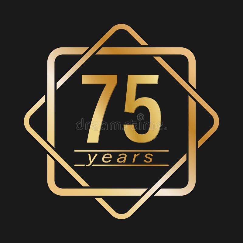 75 Years. Stylized Gold Lettering for Congratulations Stock Vector ...