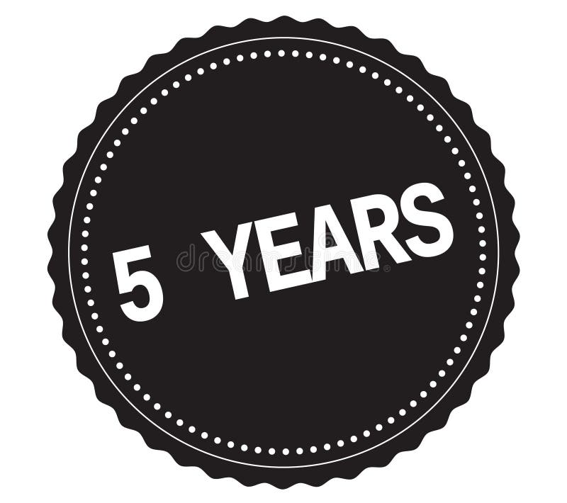 5-YEARS Text, on Black Sticker Stamp. Stock Illustration - Illustration ...