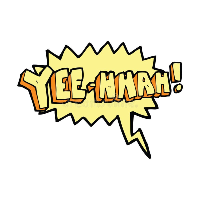 Cartoon Yeehah Symbol with Speech Bubble Stock Illustration ...