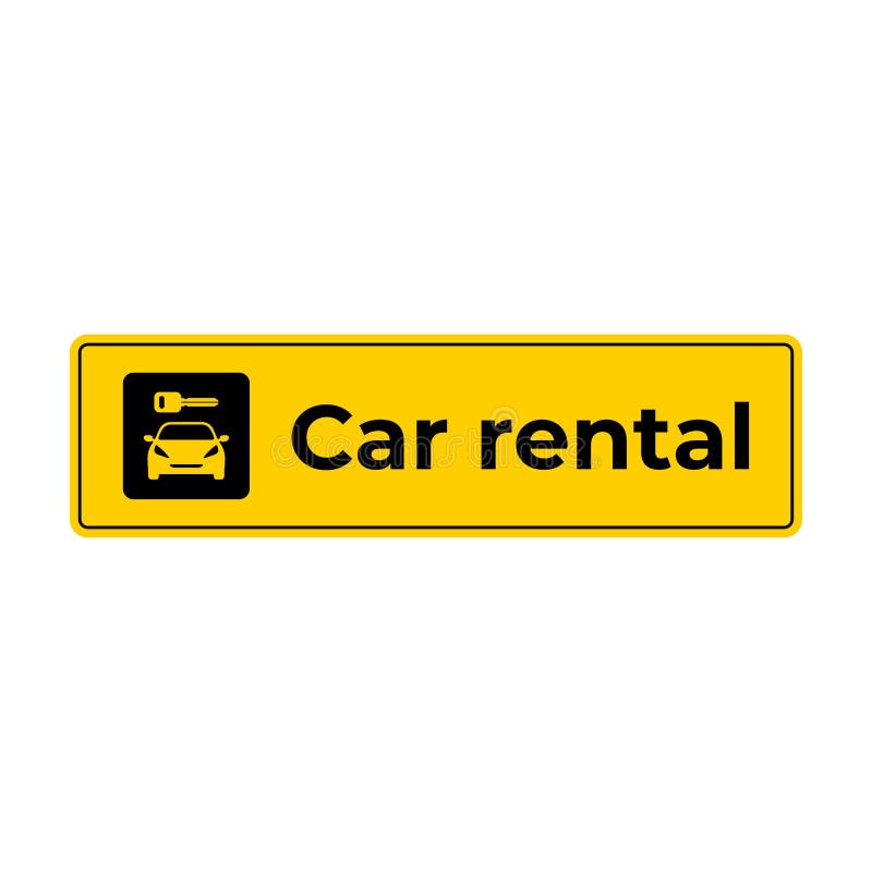 Yellow Car Rental Sign Vector Stock Vector - Illustration of sign ...