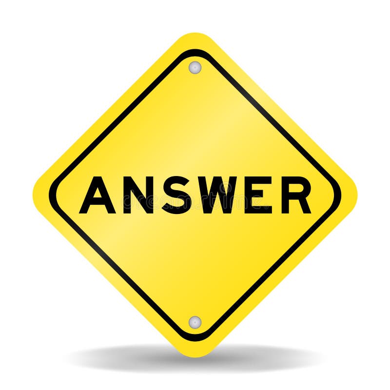 Yellow Transportation Sign with Word Answer on White Background Stock ...