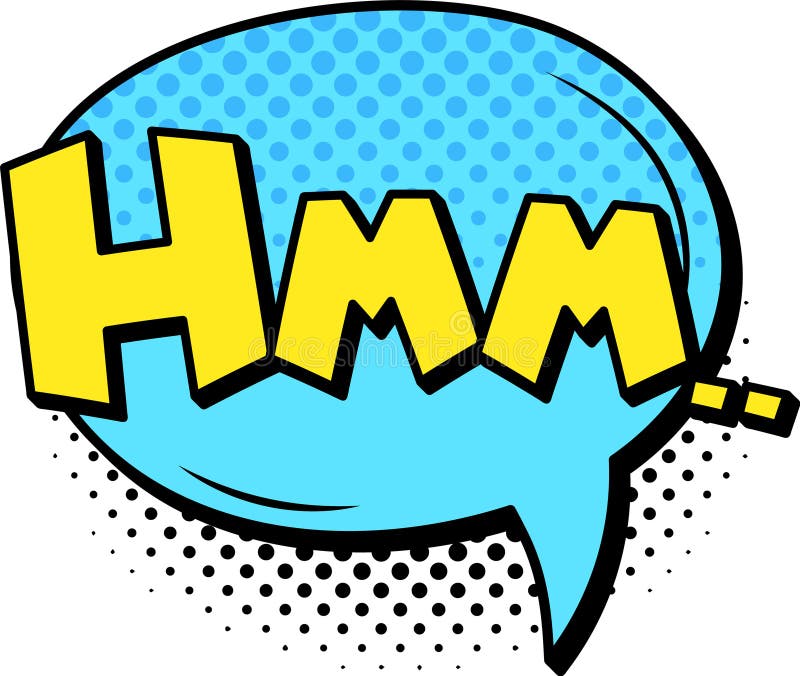 Yellow Hmm Text Sitting Inside a Light Blue Speech Bubble Featuring a ...