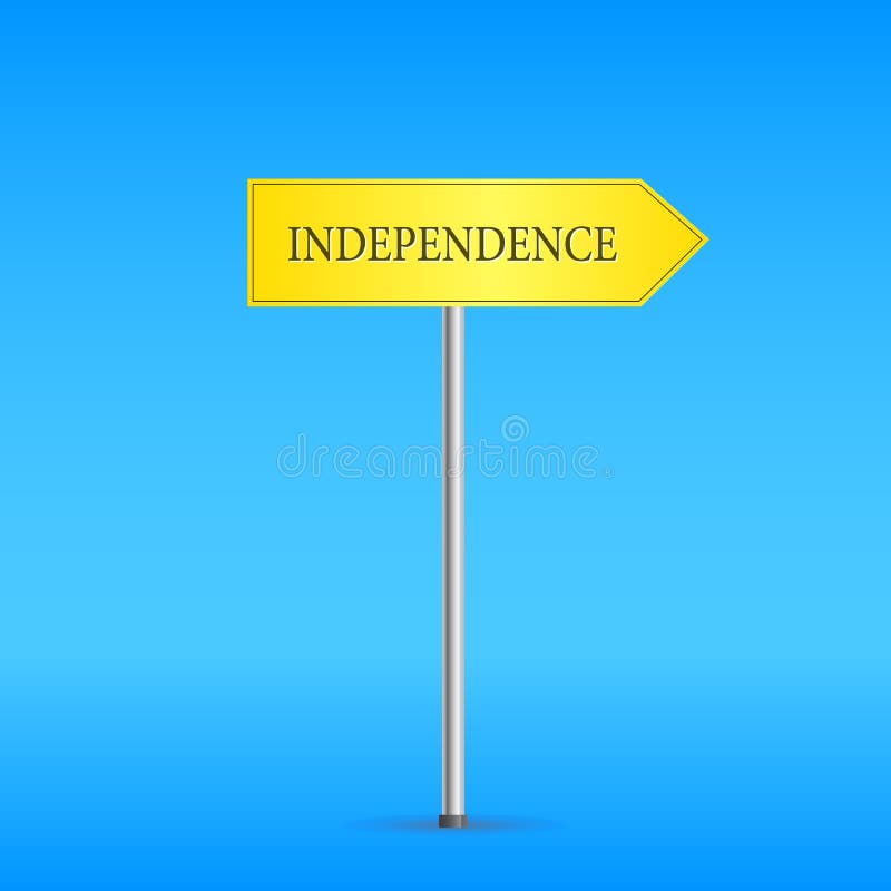 Yellow Independence Road Sign Stock Vector - Illustration of board ...
