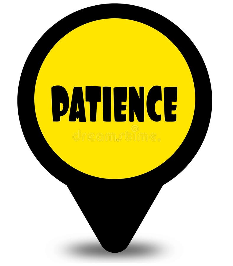 Yellow Location Pointer Design with PATIENCE Text Message Stock ...