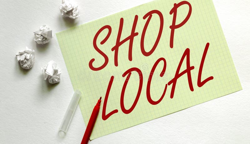 Yellow Paper with Text Shop Local on the White with Red Marker Stock ...