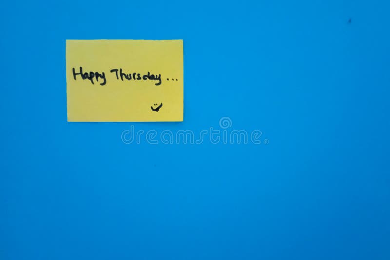 Yellow Post it Happy Thursday Stock Image - Image of signage ...