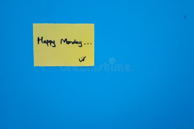 Yellow Post it Happy Monday Stock Photo - Image of signage, yellow ...