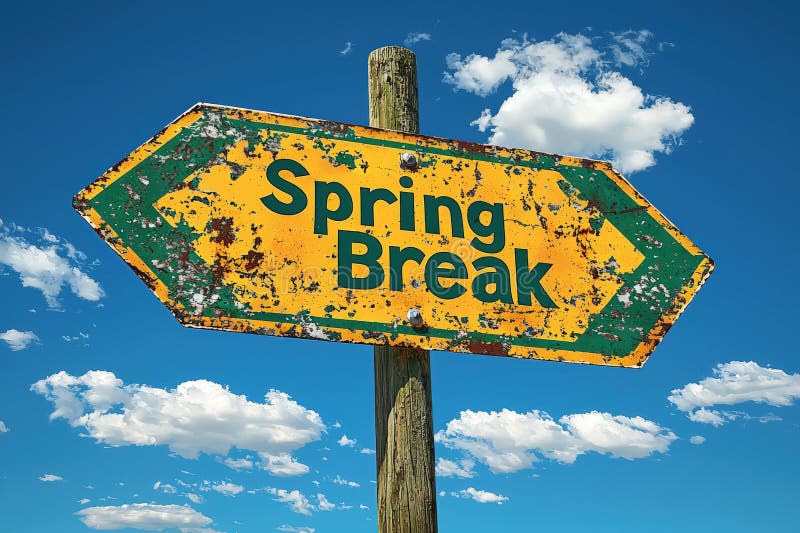 Yellow Road Sign with Spring Break Text Against Blue Sky and Clouds ...