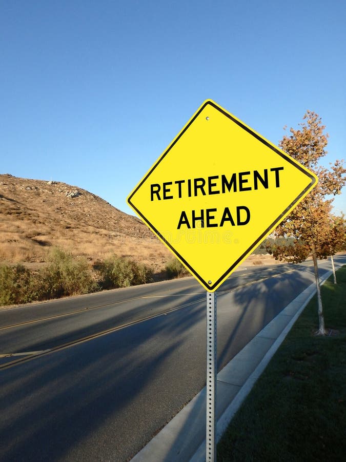 Yellow Roadside Warning Sign Warning of Retirement Ahead. Stock Photo ...