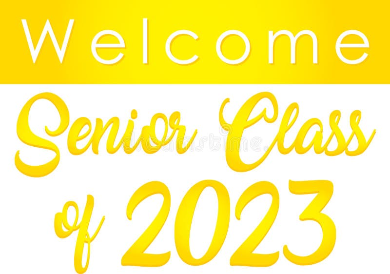 Yellow Senior Class of 2023 Stock Vector - Illustration of 2023, class ...