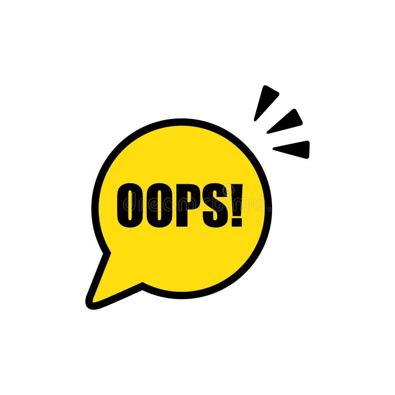Yellow Speech Bubble with Black Border with Text Oops! Vector ...