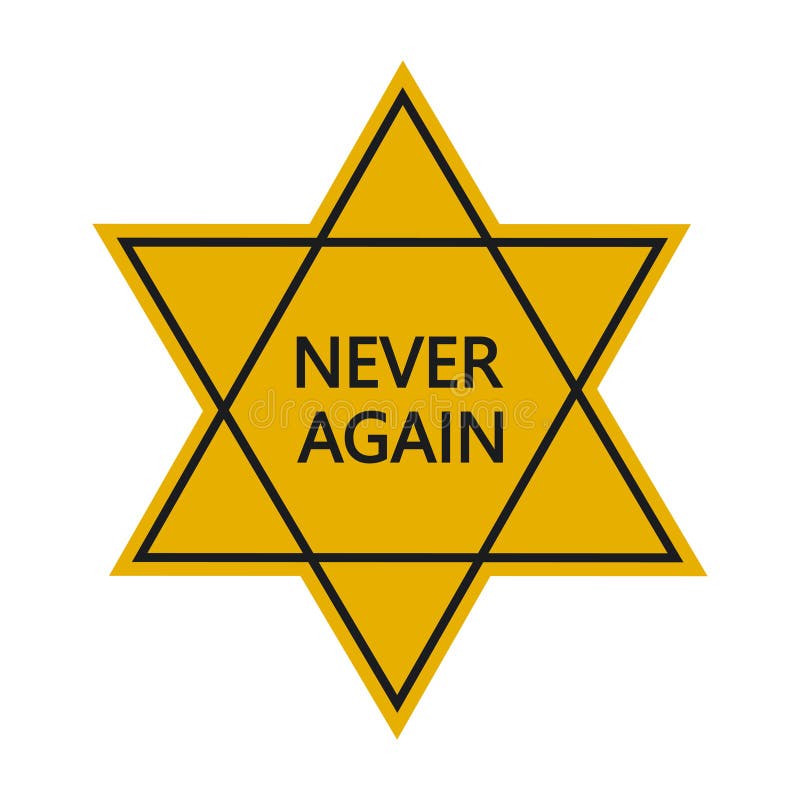 Yellow Star of David with Never Again Text Written on it. Stock Vector ...