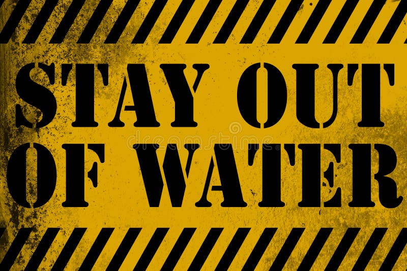 Yellow Stay Out of Water Sign with Stripes Stock Illustration ...