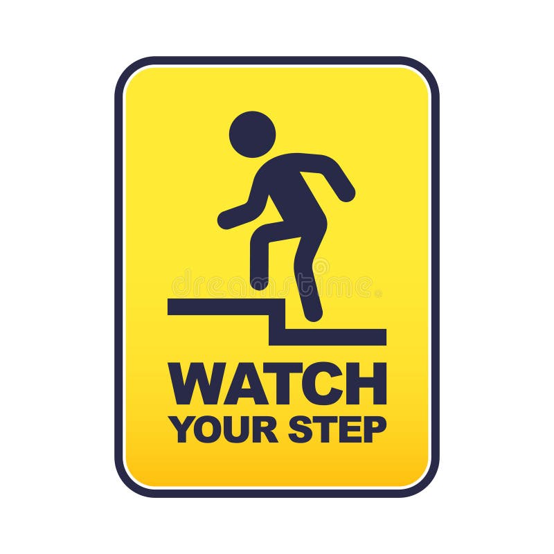 Yellow Sticker Caution Step. Flat Vector Illustration Stock Vector ...