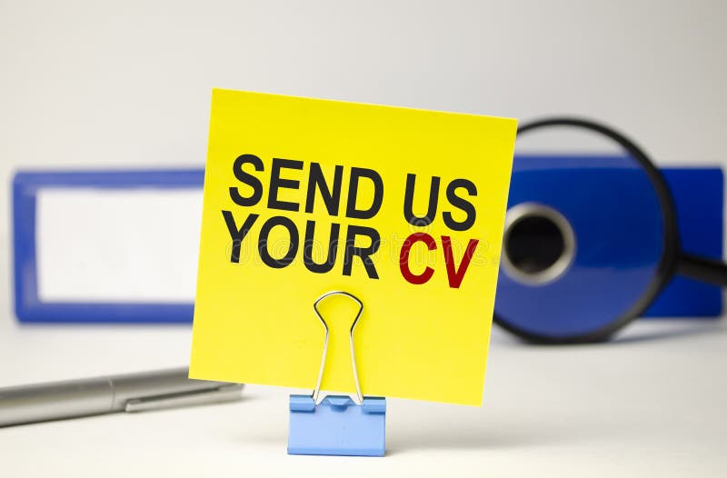 Yellow, Sticker Paper Folder, Pen and Send Us Your Cv Words Stock Photo ...